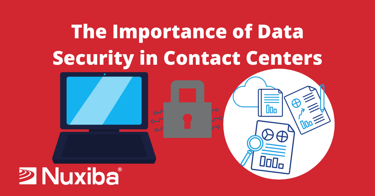 The Importance of Data Security in Contact Centers • Blog US